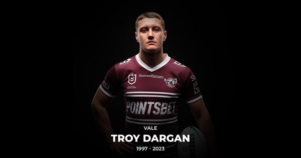 Vale: Troy Dargan | Manly Warringah Sea Eagles