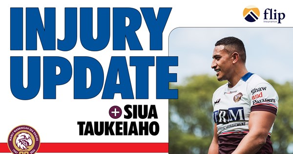 Injury Update: Siua Taukeiaho | Manly Warringah Sea Eagles