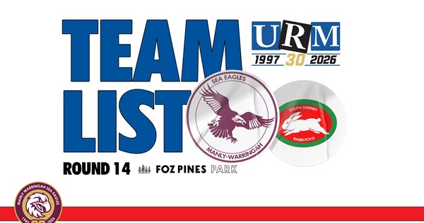 Team List: NRL Round 14 vs Rabbitohs | Manly Warringah Sea Eagles